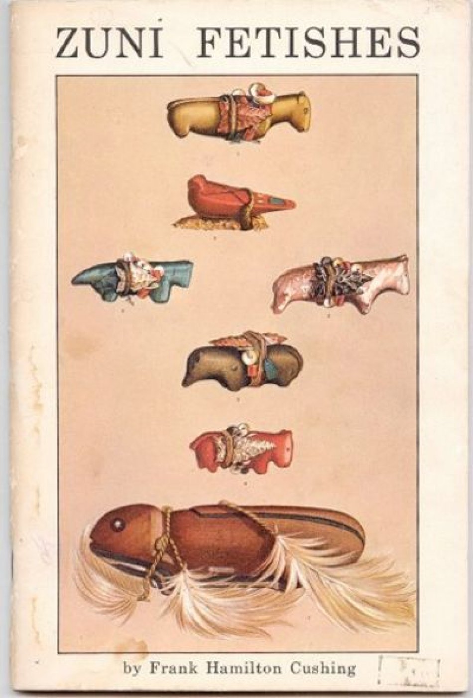 Zuni Fetishes by Frank Hamilton Cushing | Shiprock Santa Fe